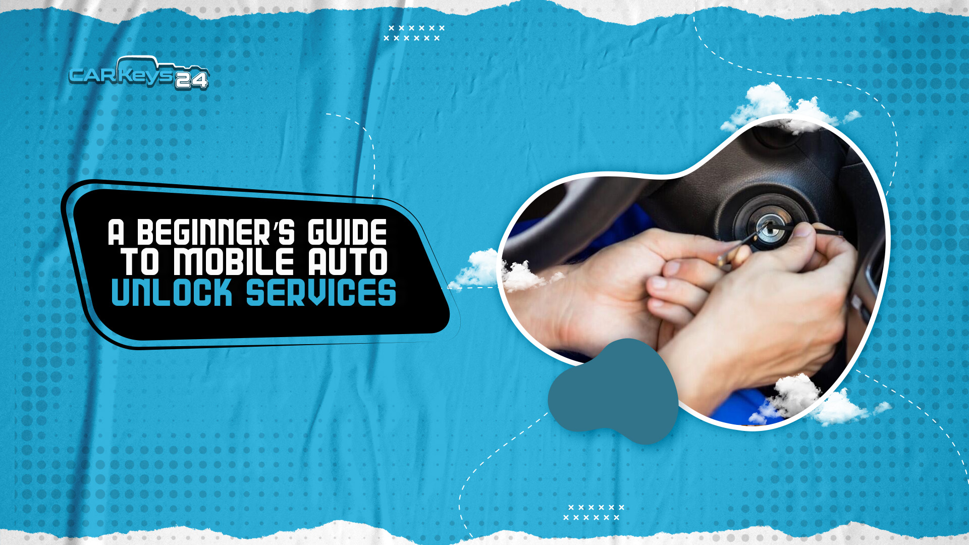 Beginner's Guide to Auto Unlock Services | Carkeys24